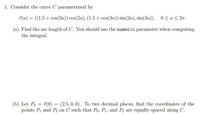 1. Consider the curve C parametrized by | Chegg.com