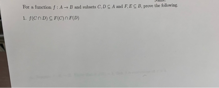 Solved IYO . For a function f : A + B and subsets C, D C A | Chegg.com