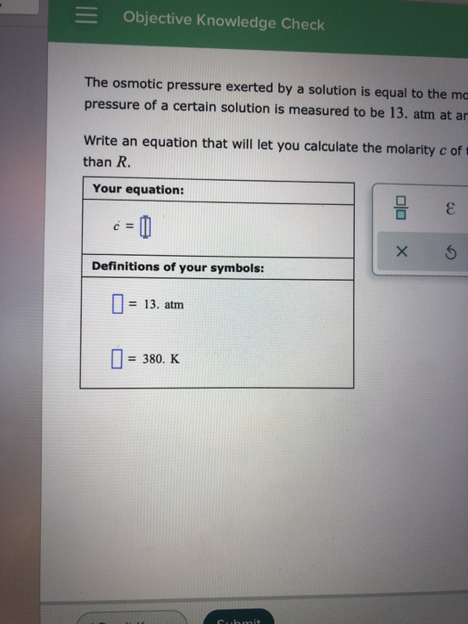 Solved = Objective Knowledge Check The osmotic pressure | Chegg.com