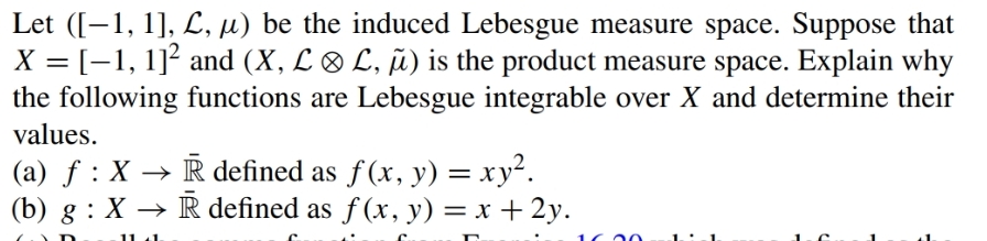 Solved Let ([-1,1],L,μ) ﻿be the induced Lebesgue measure | Chegg.com