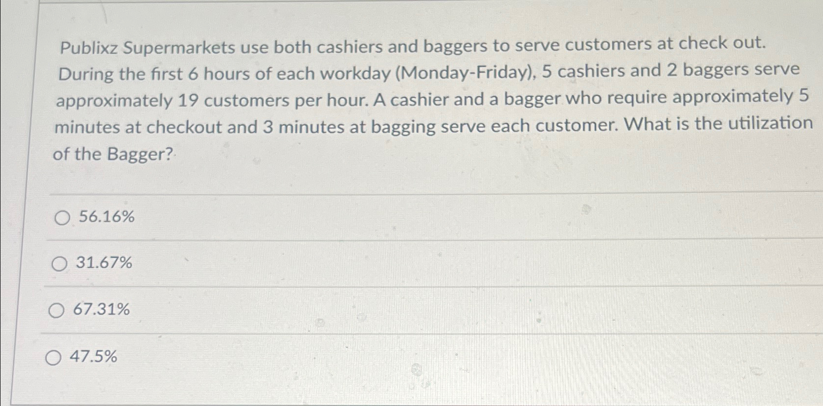 Solved Publixz Supermarkets use both cashiers and baggers to | Chegg.com