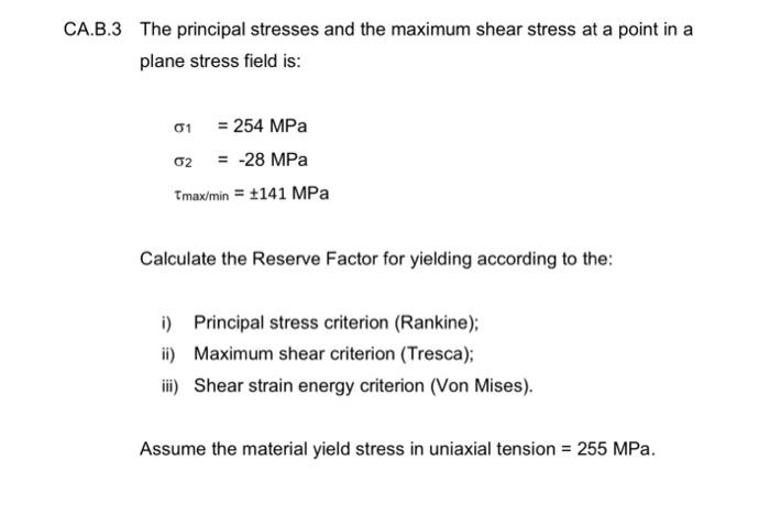 A.B.3 The principal stresses and the maximum shear | Chegg.com
