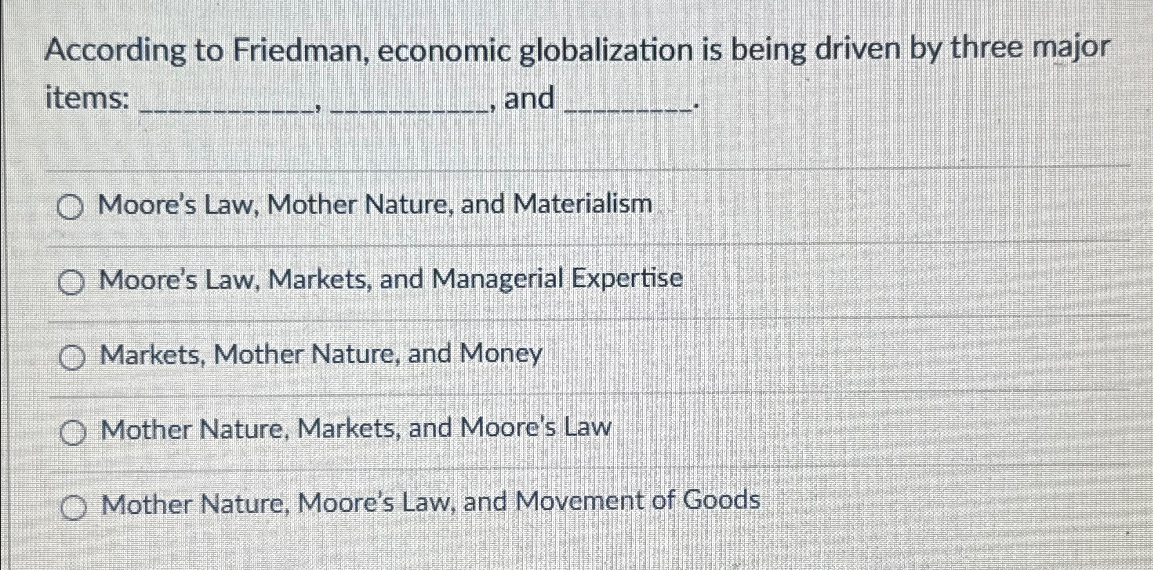 Solved According to Friedman, economic globalization is | Chegg.com