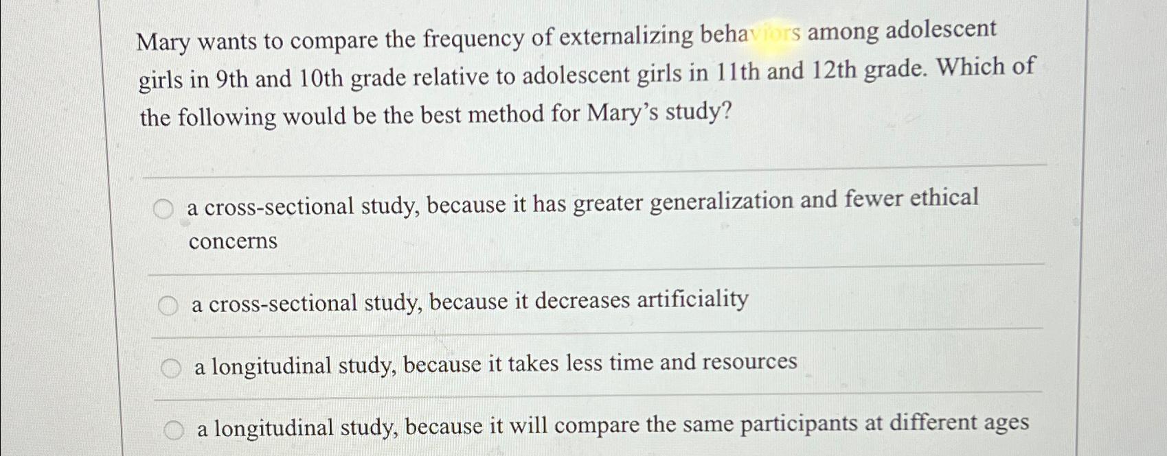 Solved Mary wants to compare the frequency of externalizing | Chegg.com