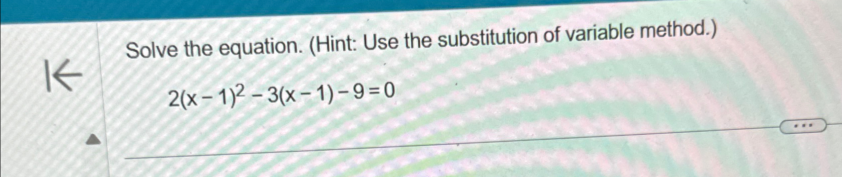 Solved Solve the equation. (Hint: Use the substitution of | Chegg.com
