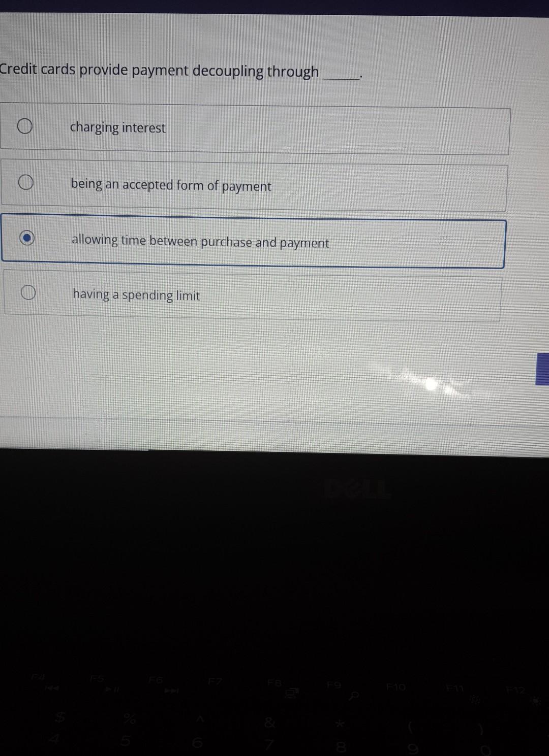 Solved E 3 с Credit cards provide payment decoupling through | Chegg.com