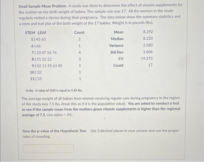 Solved Small Sample Mean Problem. A study was done to | Chegg.com