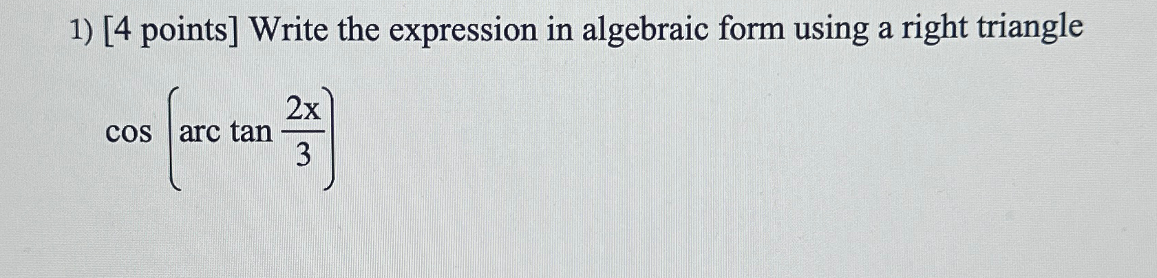Solved [4 ﻿points] ﻿Write the expression in algebraic form | Chegg.com