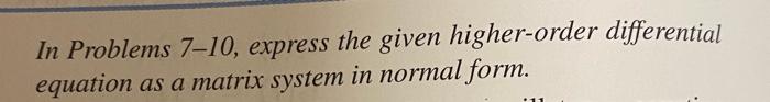 Solved In Problems 7–10, express the given higher-order | Chegg.com
