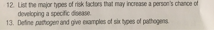 Solved 12. List the major types of risk factors that may | Chegg.com