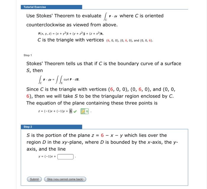 Solved Tutorial Exercise Use Stokes' Theorem to evaluate [c | Chegg.com Solved Tutorial Exercise Use Stokes' Theorem to evaluate [c | Chegg.com
