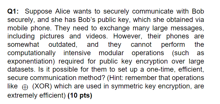 Solved Suppose Alice wants to securely communicate with | Chegg.com