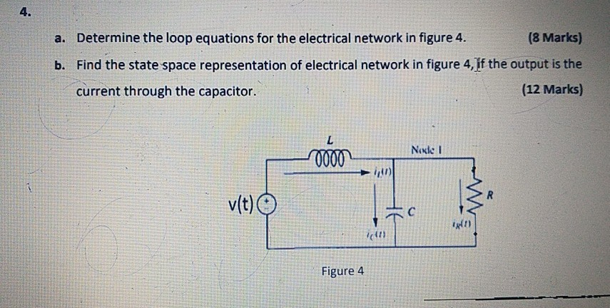 Solved 4. a. Determine the loop equations for the electrical | Chegg.com