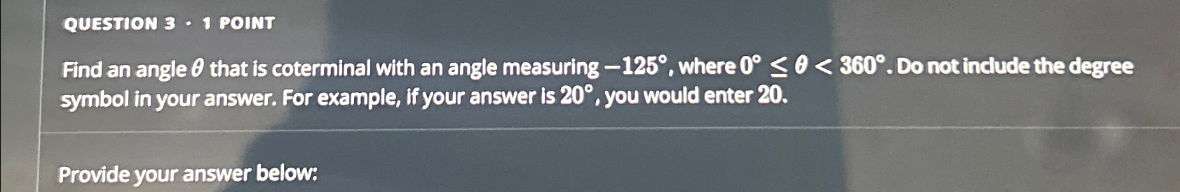 Solved QUESTION 3 - 1 ﻿POINTFind an angle θ ﻿that is | Chegg.com