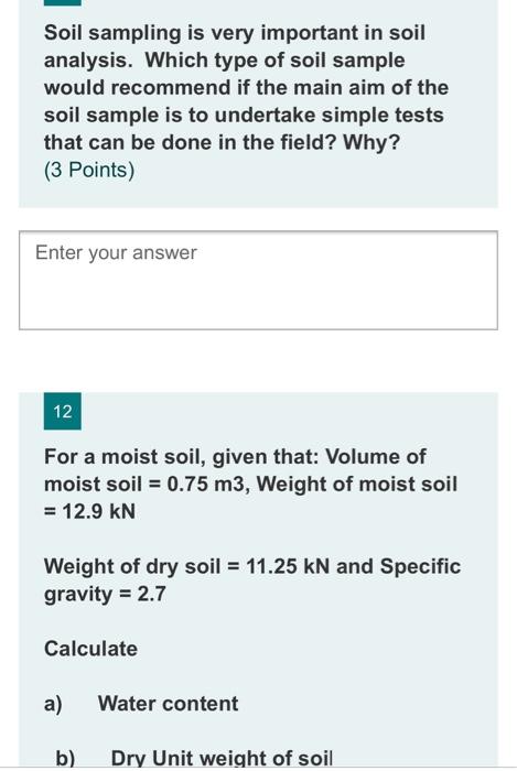 Solved Soil sampling is very important in soil analysis. | Chegg.com