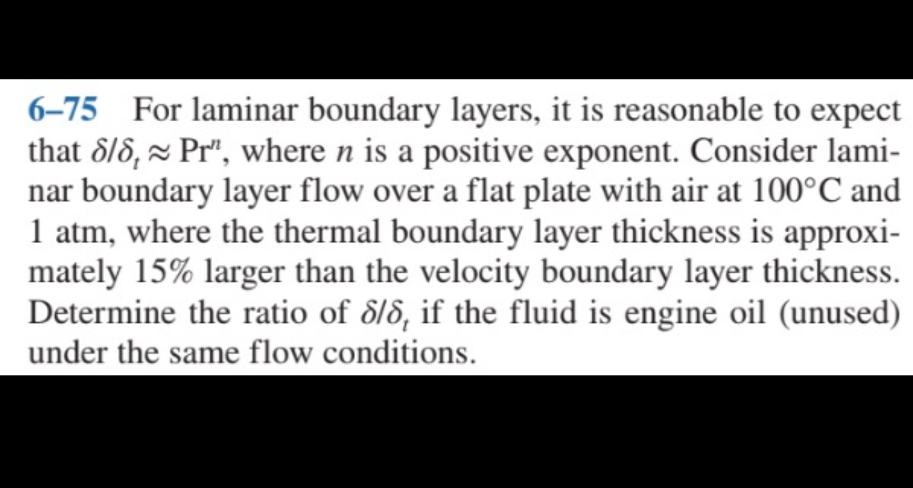 Solved 6-75 ﻿For laminar boundary layers, it is reasonable | Chegg.com