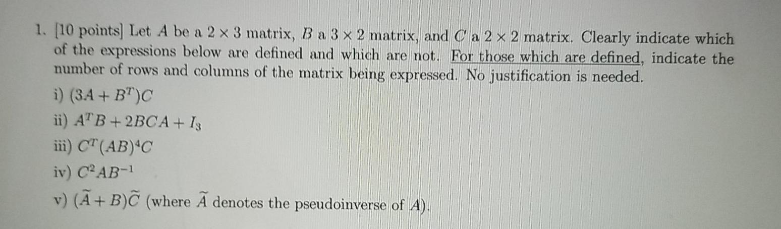 Solved 1. [10 points) Let A be a 2 x 3 matrix, B a 3 x 2 | Chegg.com