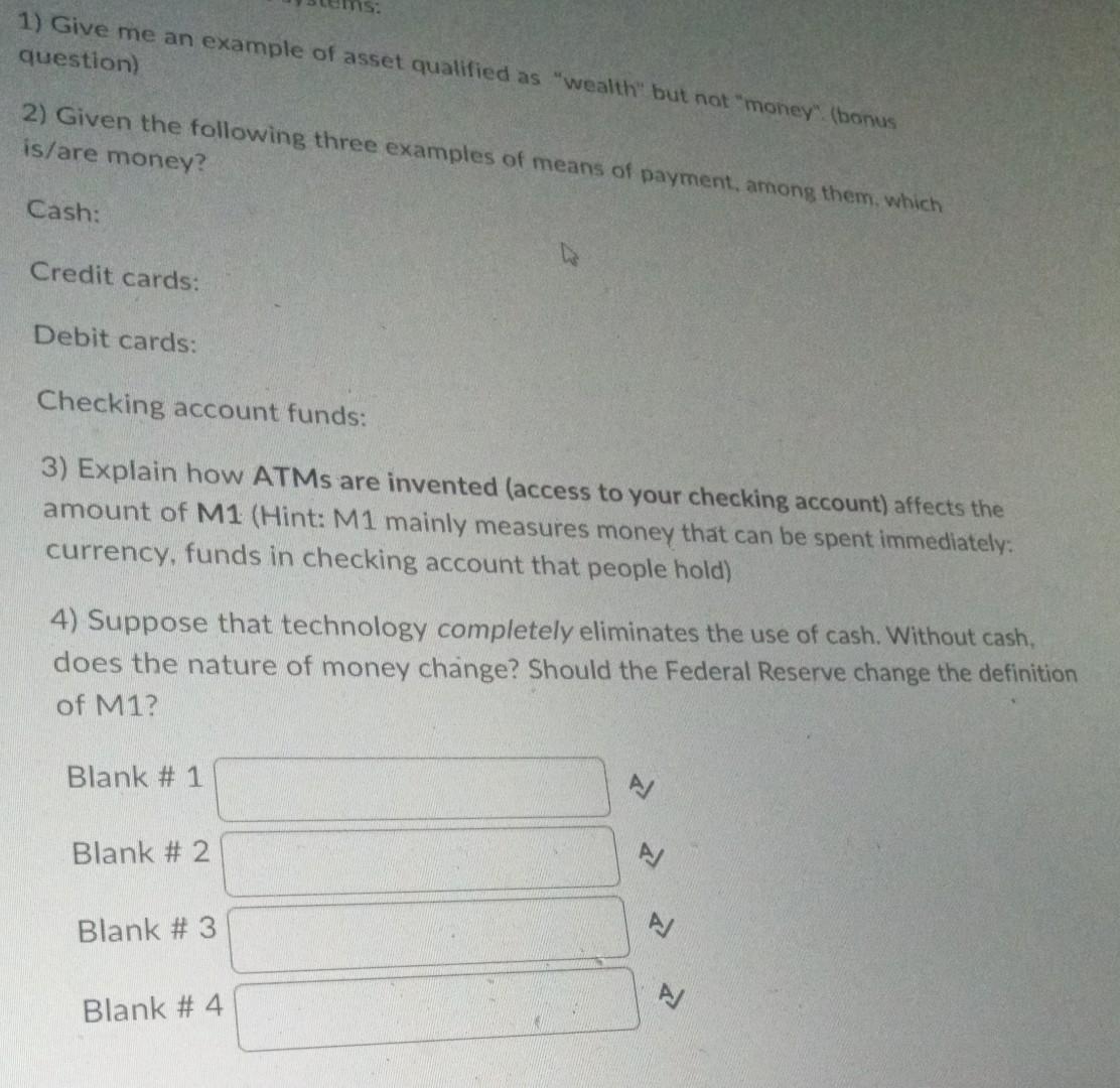 Solved 1) Give me an example of asset qualified as "wealth" | Chegg.com