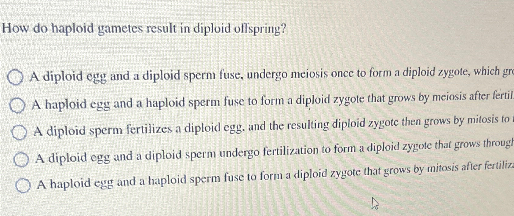 Solved How do haploid gametes result in diploid offspring?A | Chegg.com