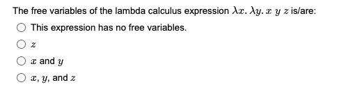 Solved The free variables of the lambda calculus expression | Chegg.com