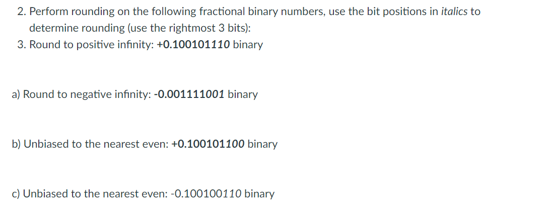 Solved Perform rounding on the following fractional binary | Chegg.com