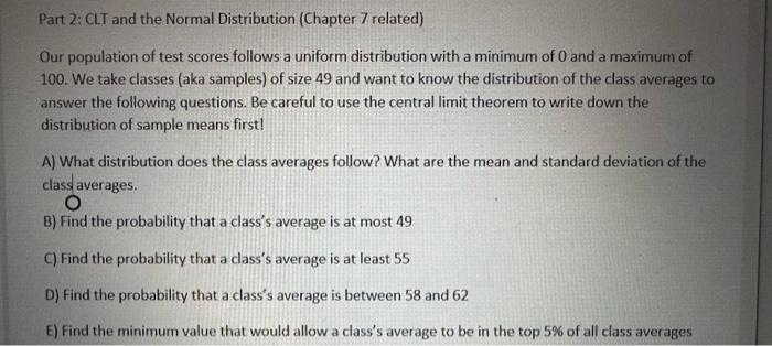 Solved Part 2: CLT and the Normal Distribution (Chapter 7 | Chegg.com