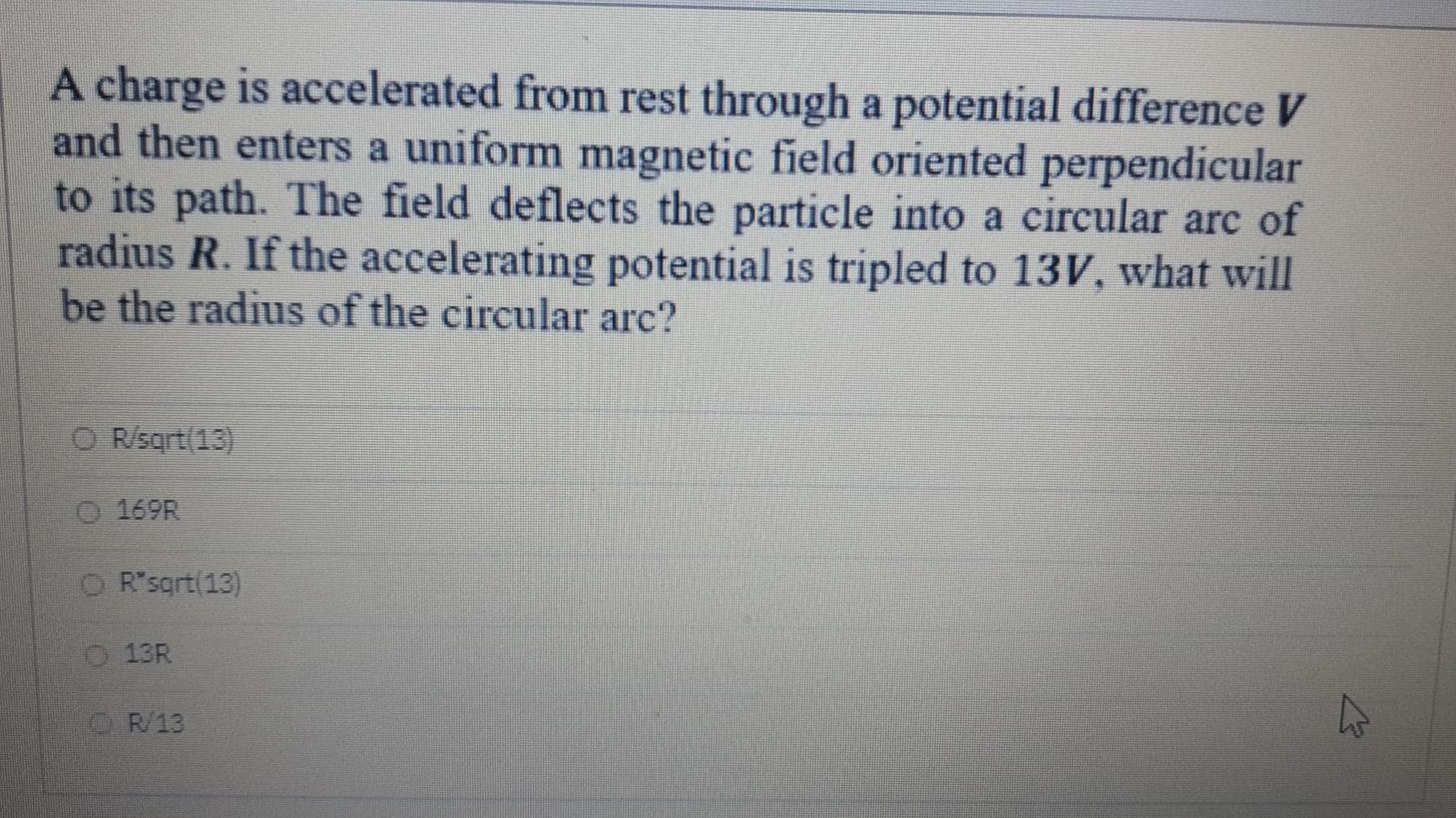 Solved A charge is accelerated from rest through a potential | Chegg.com