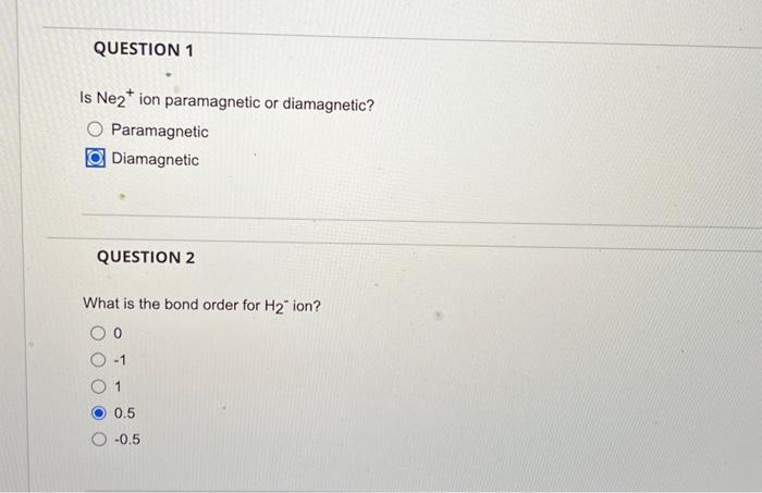 Solved Is Ne2+ion paramagnetic or diamagnetic? Paramagnetic | Chegg.com