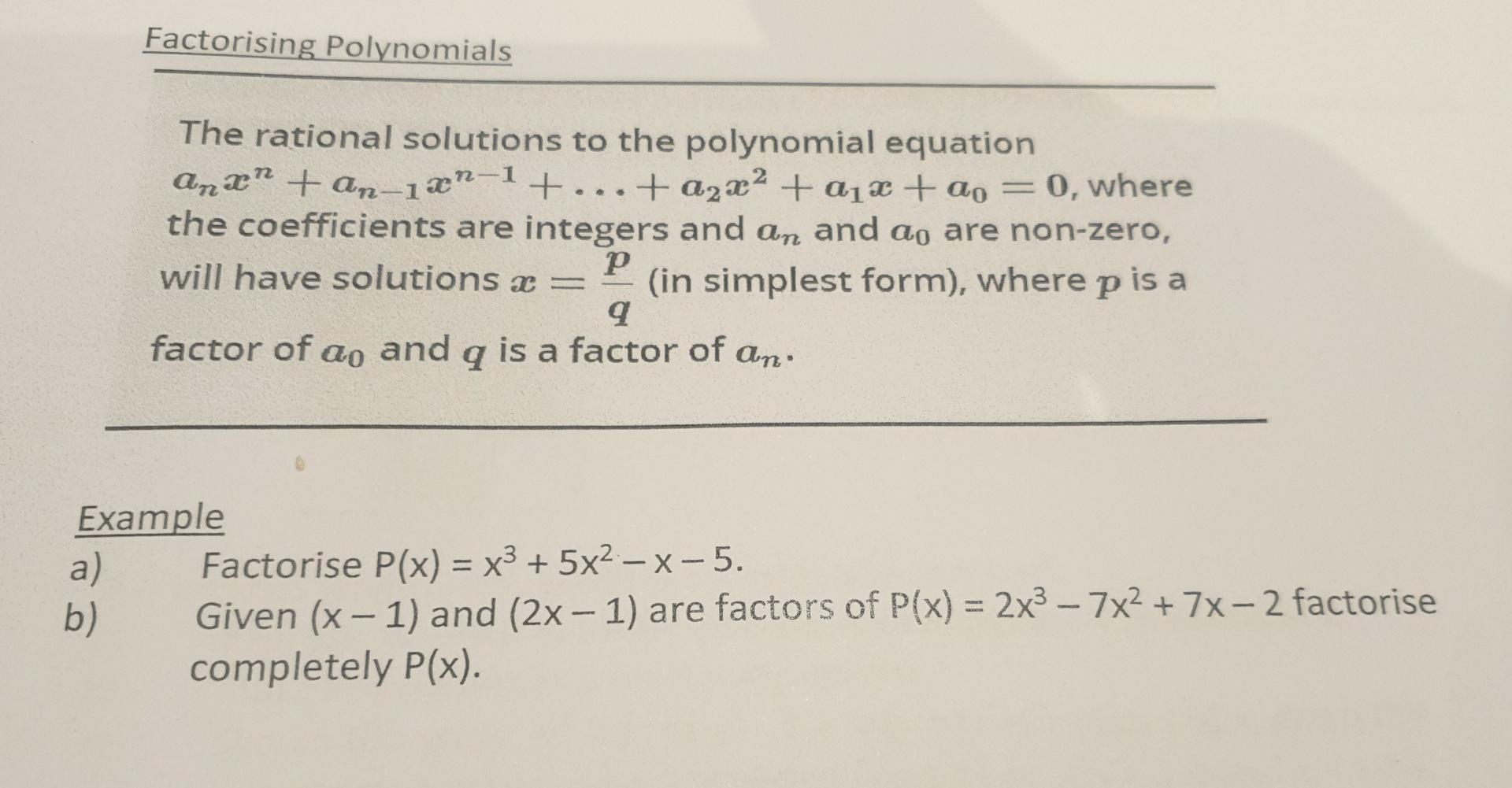 Solved Factorising Polynomials 1 The rational solutions to | Chegg.com