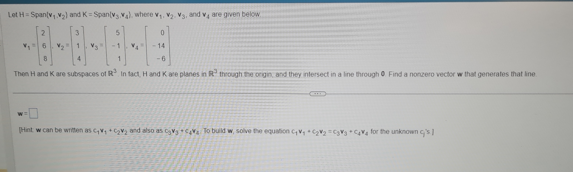 Solved Let H=Span{v1,v2} ﻿and K=Span{v3,v4}, ﻿where | Chegg.com