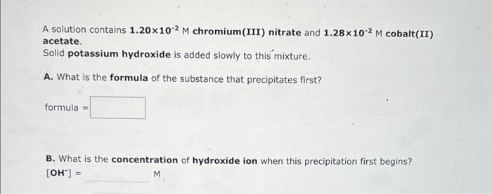 Solved A solution contains 1.20×10−2M chromium(III) nitrate | Chegg.com