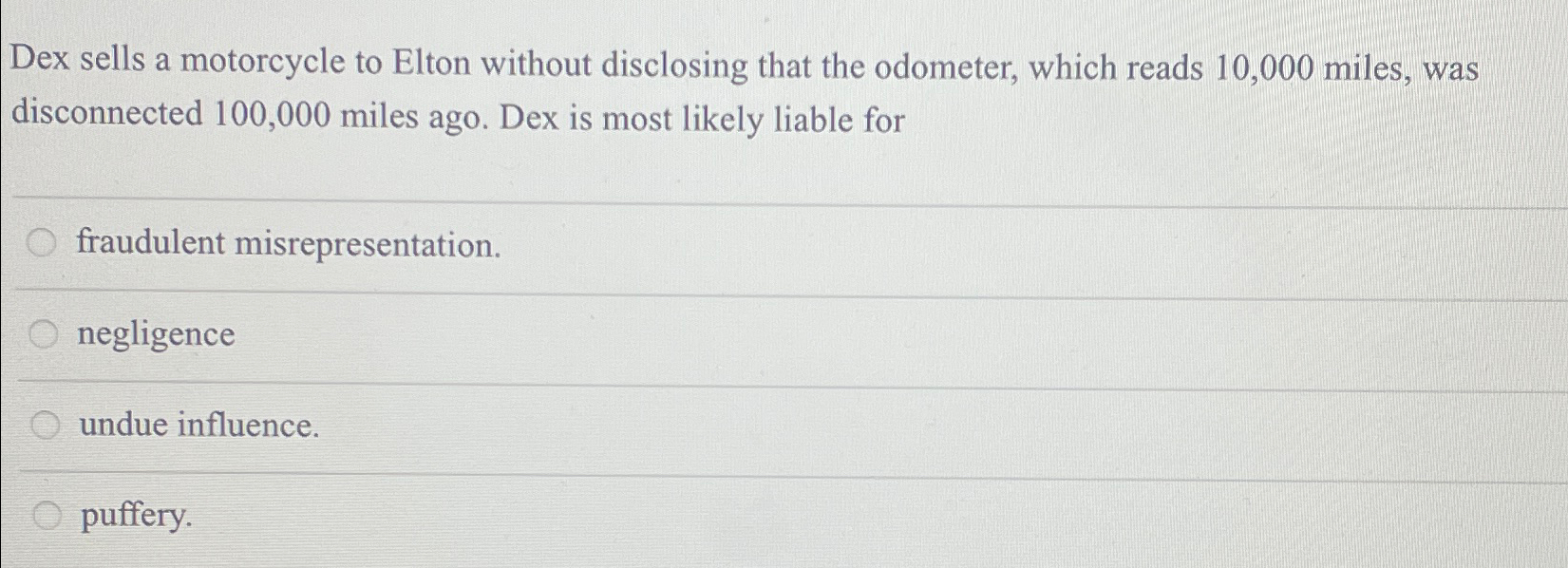 Solved Dex sells a motorcycle to Elton without disclosing | Chegg.com