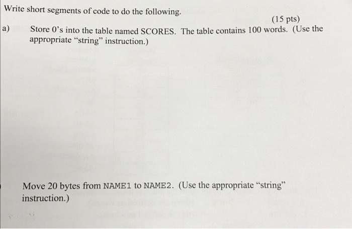 Write short segments of code to do the following. (15 | Chegg.com
