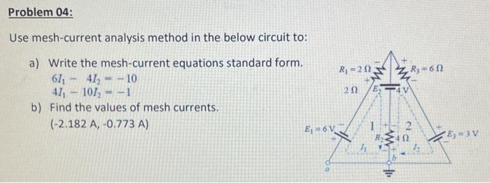 Solved Use mesh-current analysis method in the below circuit | Chegg.com