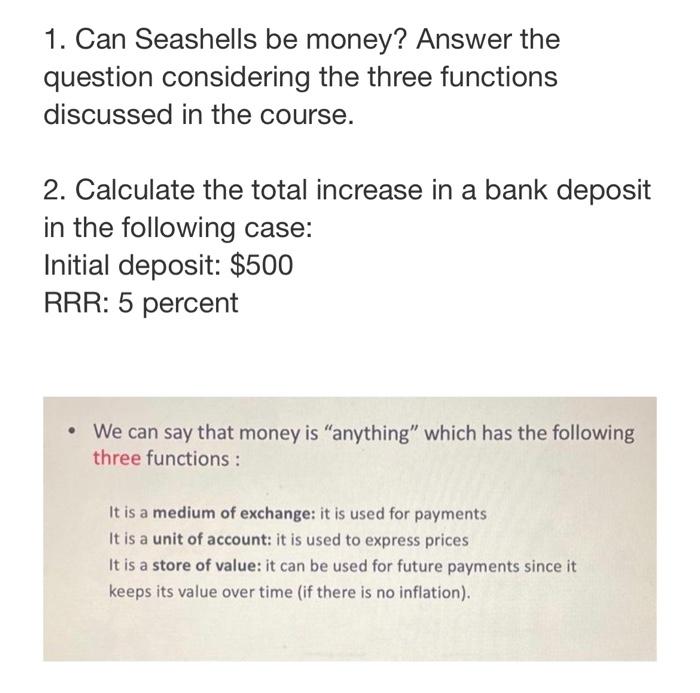 Solved 1. Can Seashells be money? Answer the question | Chegg.com