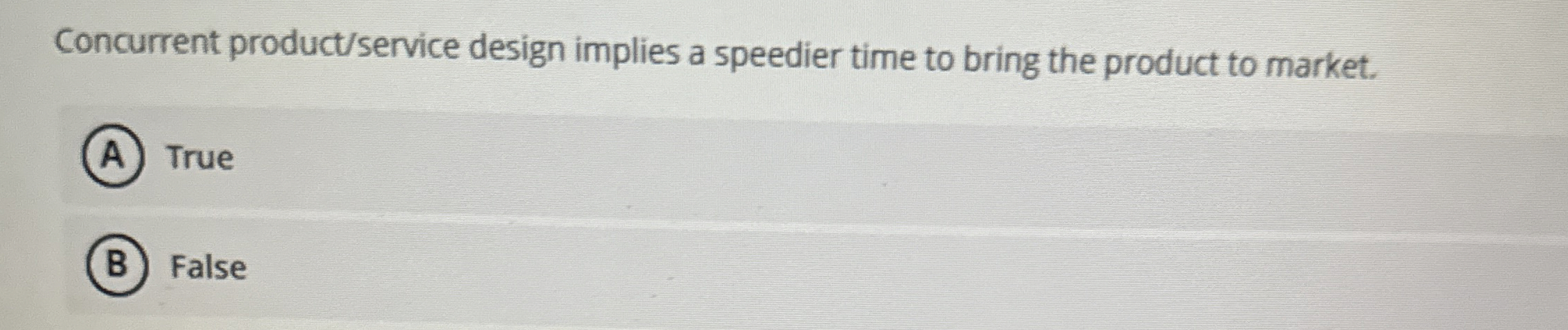 Solved Concurrent product/service design implies a speedier | Chegg.com