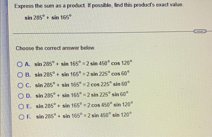 Solved Express the sum as a product. If possible, find this | Chegg.com