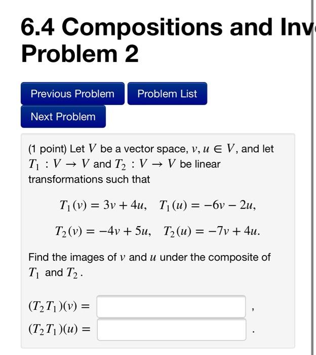 Solved 6.4 Compositions and Inverse Transform Problem 1 | Chegg.com