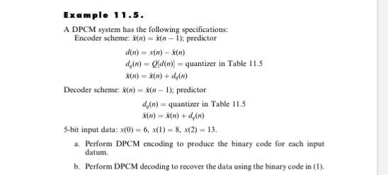Solved Example 11.5. A DPCM system has the following | Chegg.com