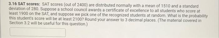 Solved 3.16 SAT scores: SAT scores out of 2400) are | Chegg.com