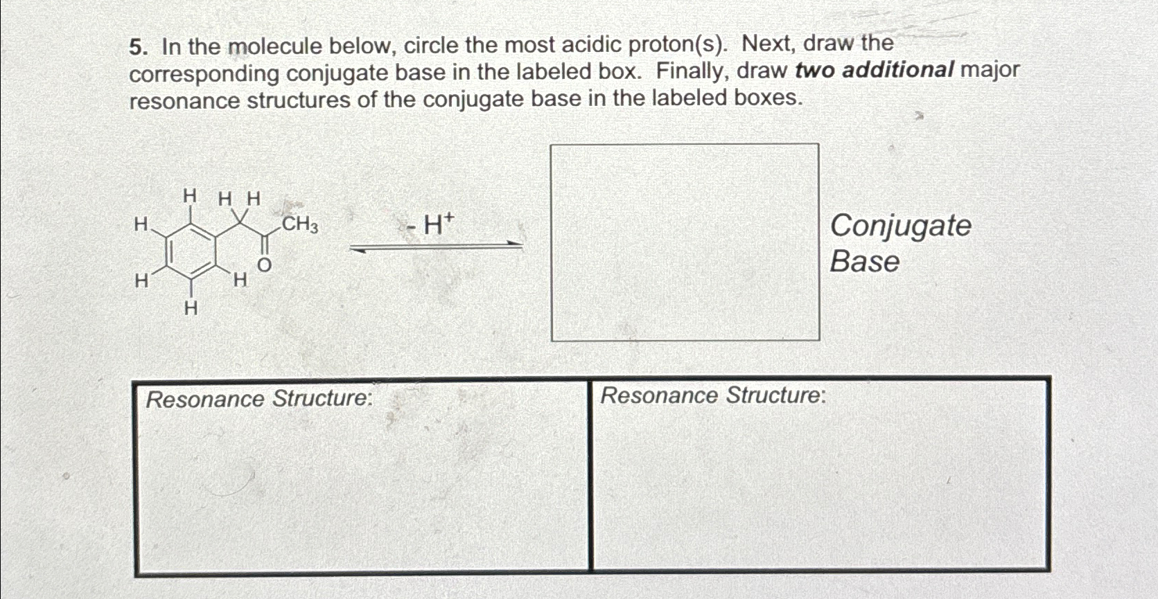 Solved In the molecule below, circle the most acidic | Chegg.com