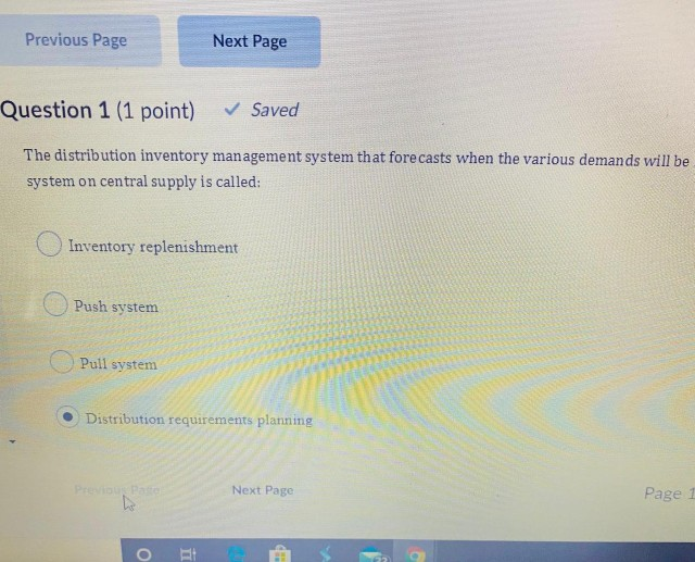 Solved Previous Page Next Page Question 1 (1 point) Saved | Chegg.com