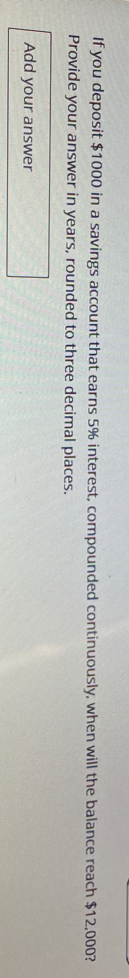 Solved If you deposit $1000 ﻿in a savings account that earns | Chegg.com