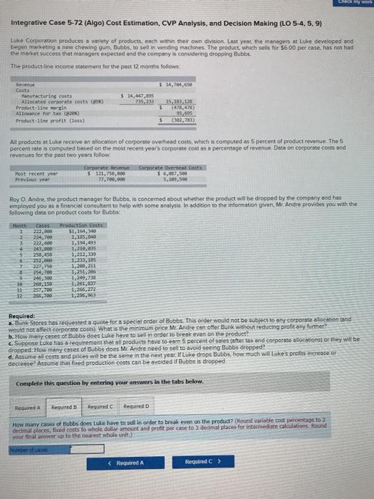 Solved - | Integrative Case 5-72 (Algo) Cost Estimation, CVP | Chegg.com