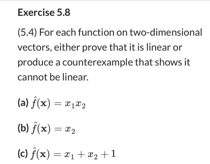 Solved (5.4) For each function on two-dimensional vectors, | Chegg.com
