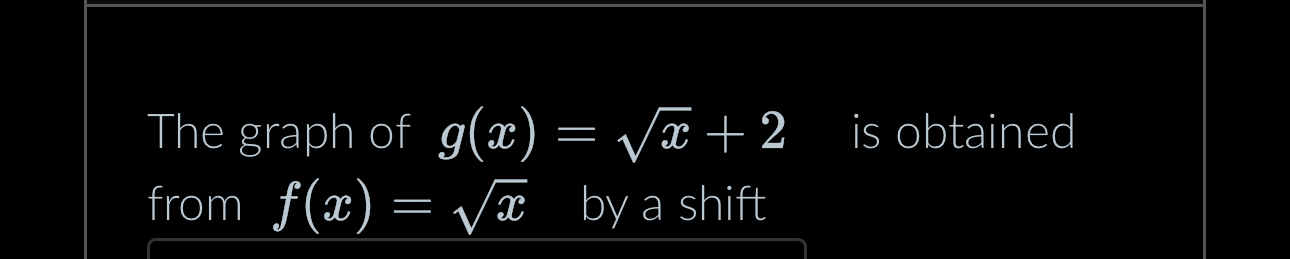 Solved The graph of g(x)=x2+2 ﻿is obtained from f(x)=x2 ﻿by | Chegg.com