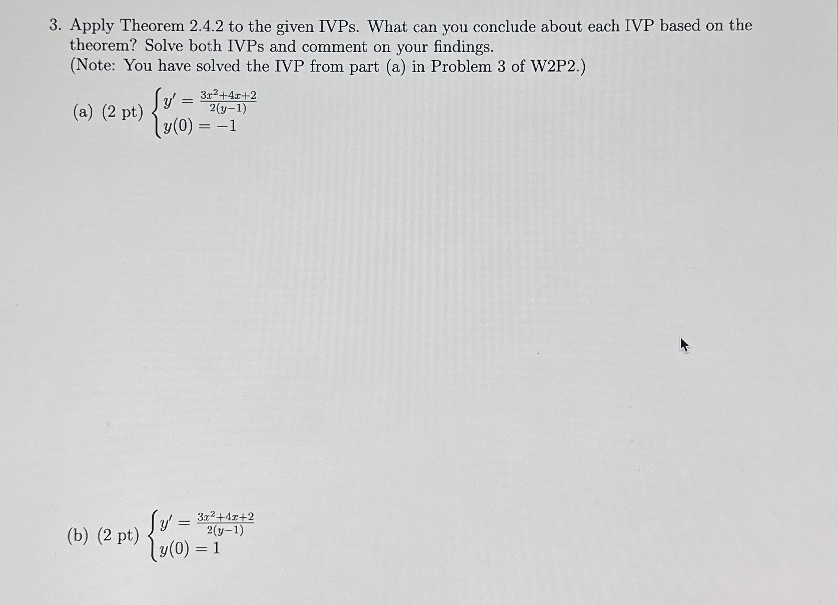 Solved Apply Theorem 2.4.2 ﻿to the given IVPs. What can you | Chegg.com