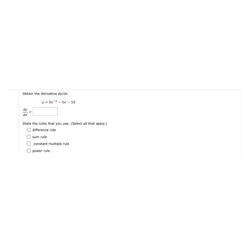 Solved Obtain the derivative dydx.y=8x-1-6x-10dydx=State the | Chegg.com