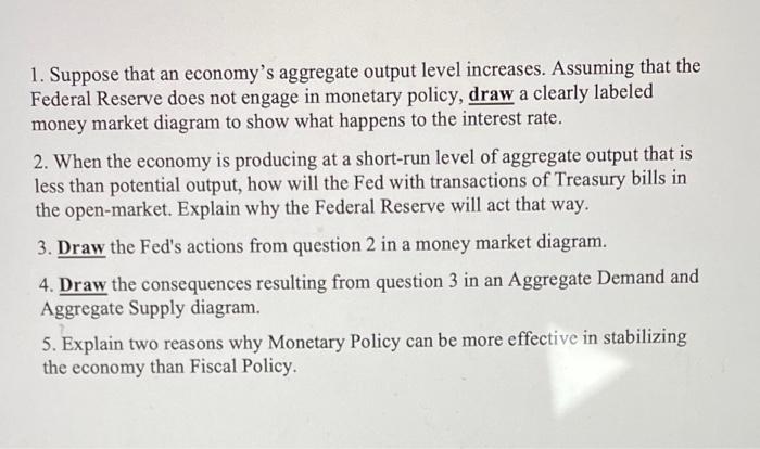 Solved 1. Suppose that an economy's aggregate output level | Chegg.com