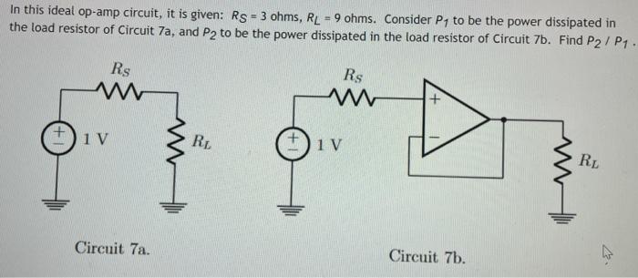 Solved In this ideal op-amp circuit, it is given: RS=3 ohms, | Chegg.com